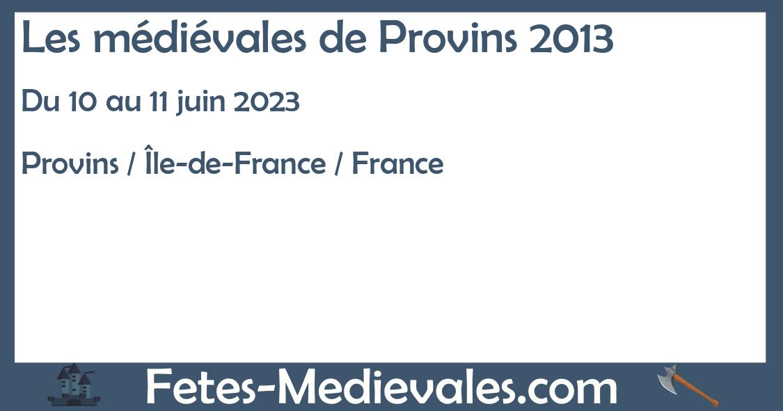Les médiévales de Provins 2013 sur le portail médiéval