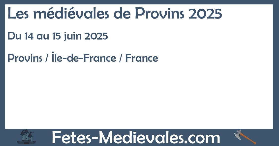 Les médiévales de Provins 2025 sur le portail médiéval