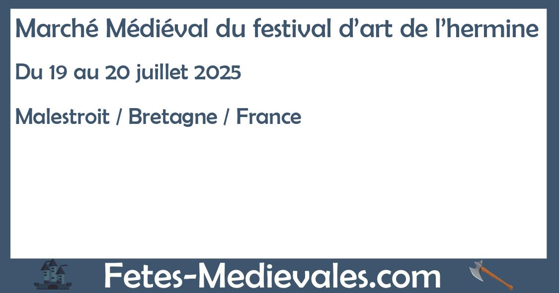 Marché Médiéval du festival d’art de l’hermine sur le portail médiéval